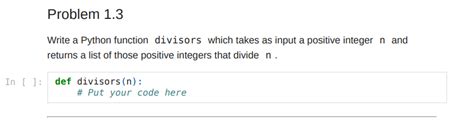 solved write a python function divisors which takes as input