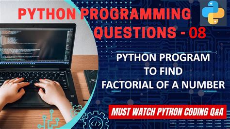 p8 python program to find a factorial of a number python program explanation youtube
