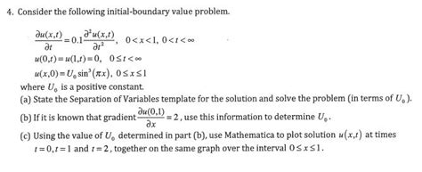 solved consider the following initial boundary value