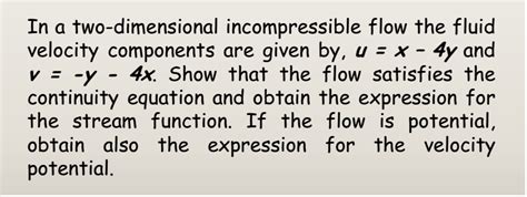 solved in a two dimensional incompressible flow the fluid