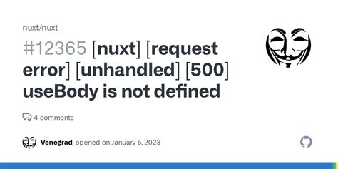 Nuxt Request Error Unhandled 500 UseBody Is Not Defined Issue
