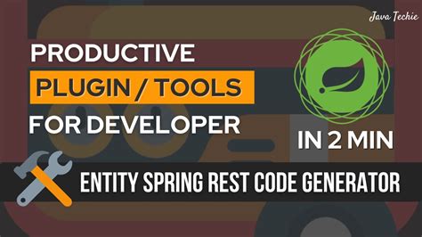 E2E Spring Boot Project In 2 Min Entity Spring Rest Code Generator