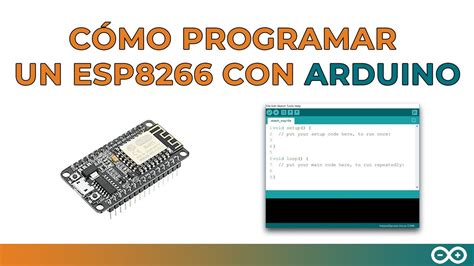 Cómo Programar Esp8266 Con El Ide De Arduino Youtube