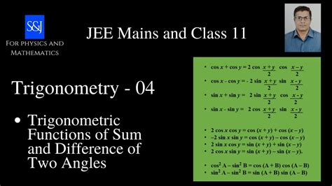 04 trigonometric functions of sum and difference of two angles part 1 jee mains class 11