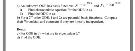 solved an unknown ode has basis functions y 1 e 0 5 x