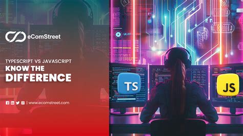 TypeScript Vs JavaScript Know The Difference EComStreet