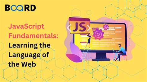 javascript fundamentals learning the language of the web