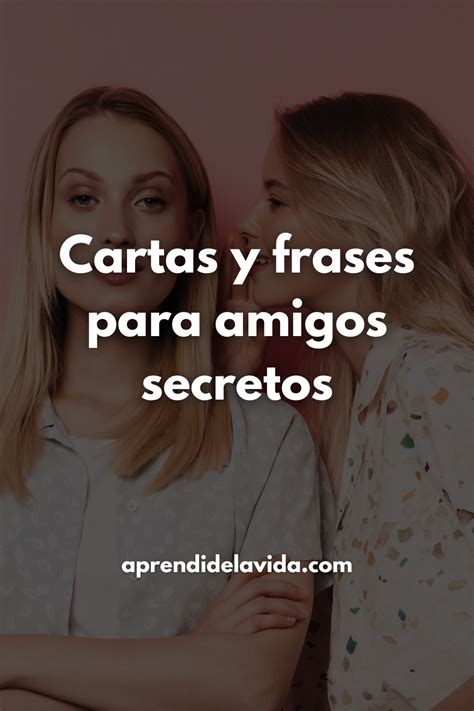 35 Frases Para Mi Amigo Secreto Divertidas Románticas Motivar Artofit