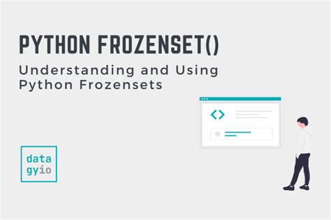 Python Frozenset Overview And Examples Datagy