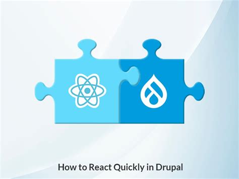 How To React Quickly In Drupal Specbee