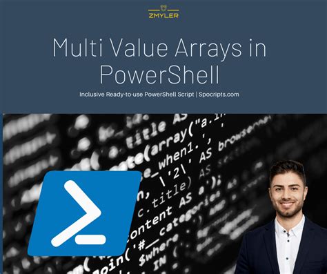 multi value arrays in powershell how to create them really easy