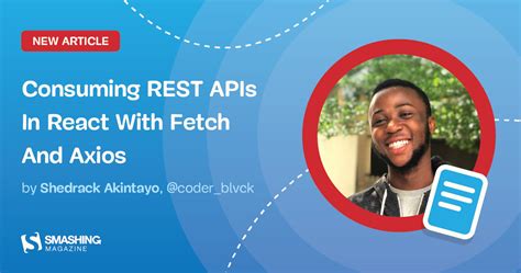 consuming rest apis in react with fetch and axios — smashing magazine