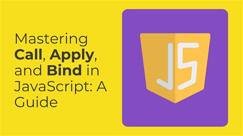 mastering call apply and bind in javascript a guide by rishav pandey medium