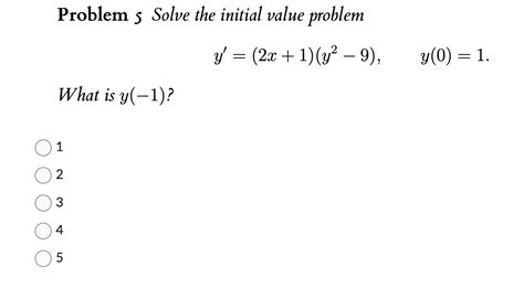 solved problem 5 solve the initial value problem