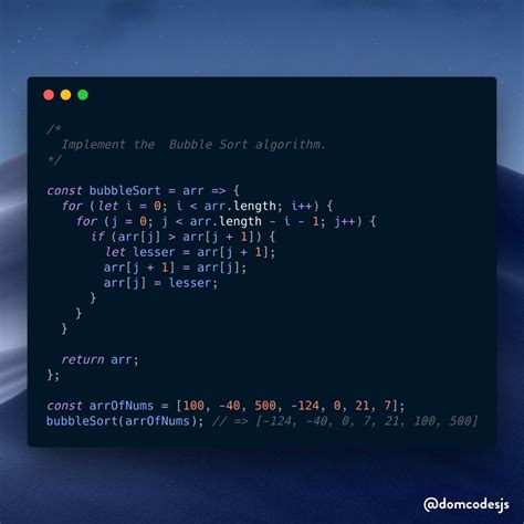 [6 100] heres a basic implementation of the bubble sort algorithm in javascript what is bubble