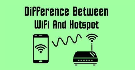 Difference Between WiFi And Hotspot AHIRLABS