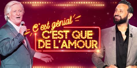 Cest Génial Cest Que De Lamour C8 Patrick Sébastien Et Cyril Hanouna Réunis à Loccasion