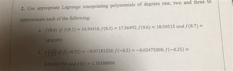 solved 2 use appropriate lagrange interpolating polynomials