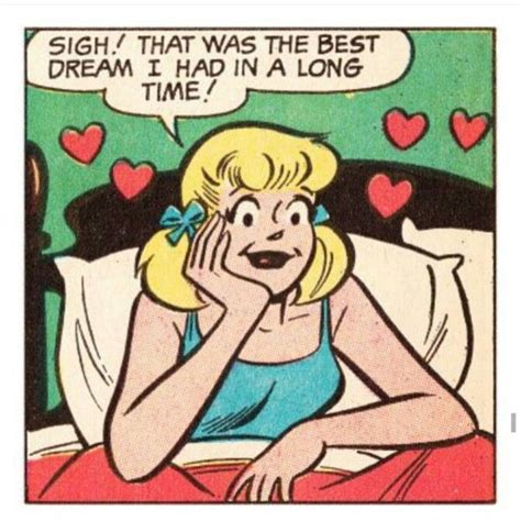 A Woman Laying In Bed With A Comic Strip Above Her Head That Says Sigh That Was The Best Dream