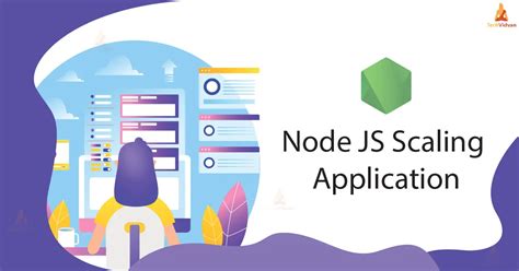 Scaling Application In Node Js TechVidvan