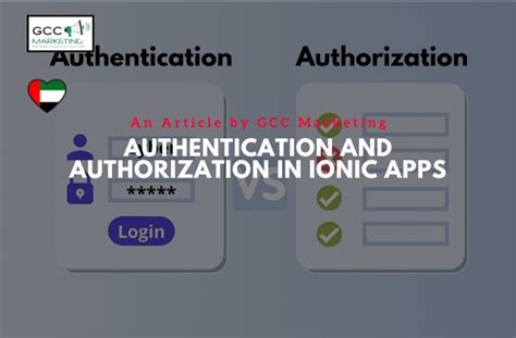 Authentication And Authorization In Ionic Apps A Comprehensive Guide
