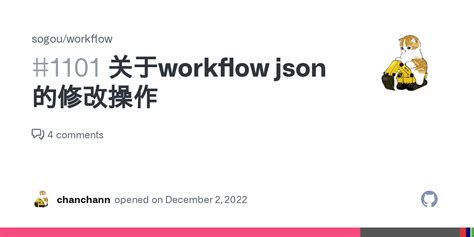Workflow Json Issue Sogou Workflow Github
