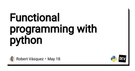functional programming with python r devto