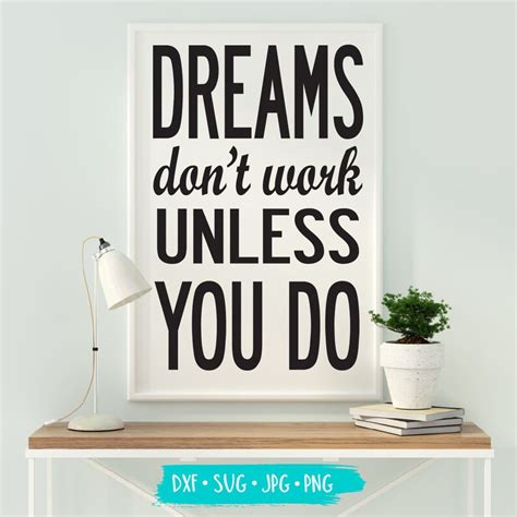 Dreams Dont Work Unless You Do SVG DXF Cut Cricut Etsy France