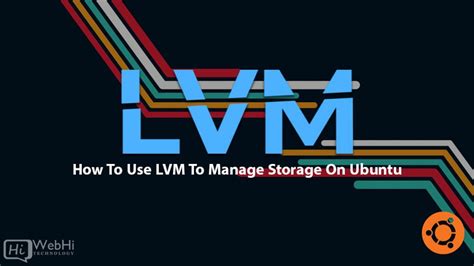 How To Use LVM To Manage Storage On Ubuntu Debian Tutorial