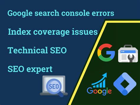 An SEO Expert For Google Search Console Errors And Index Coverage