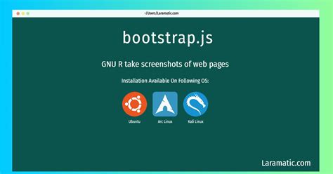 how to install bootstrap js in debian ubuntu arch and kali laramatic