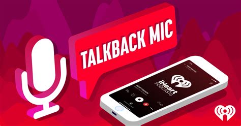 IHeartRadios Talkback Feature Now Available In Beta For Podcasts