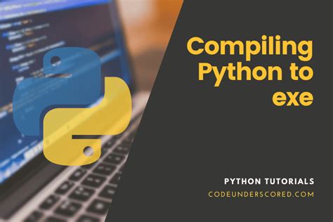 How To Compile Python To Exe Code Underscored