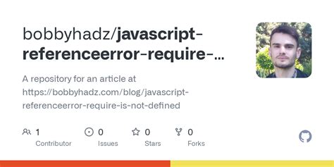 Github Bobbyhadz Javascript Referenceerror Require Is Not Defined A