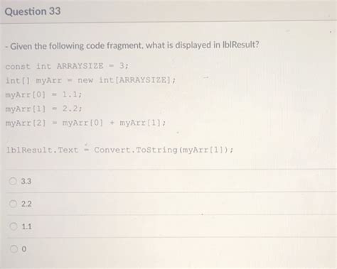 question 31 given the following code fragment what value is contained in myarr[o] const int