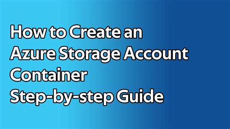 How To Use Azure Storage Account Containers YouTube
