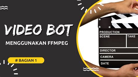Video 1 Tutorial Belajar FFMPEG Untuk Pemula YouTube