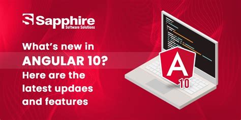 What S New In Angular 10 Here Are The Latest Updates And Features