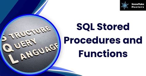 The Basics Of SQL Stored Procedures And Functions 2024