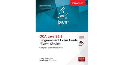 oca java se 8 programmer i exam guide by kathy sierra