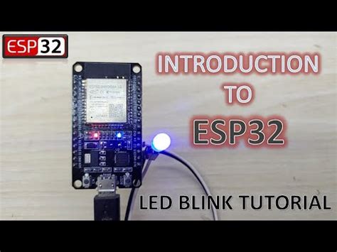 Introduction To ESP32 LED Blink Tutorial Beginner S Project