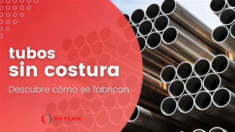 Fabricación de tubos sin costura YouTube
