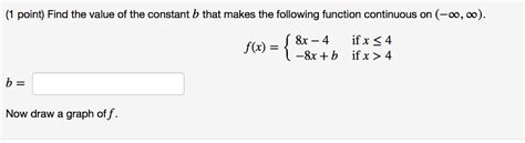 find value of constant that makes function continuous graphs lastly intercepts
