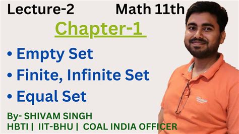 lec 2 empty sets finite infinite set equal set class 11 math chapter 1 sets youtube
