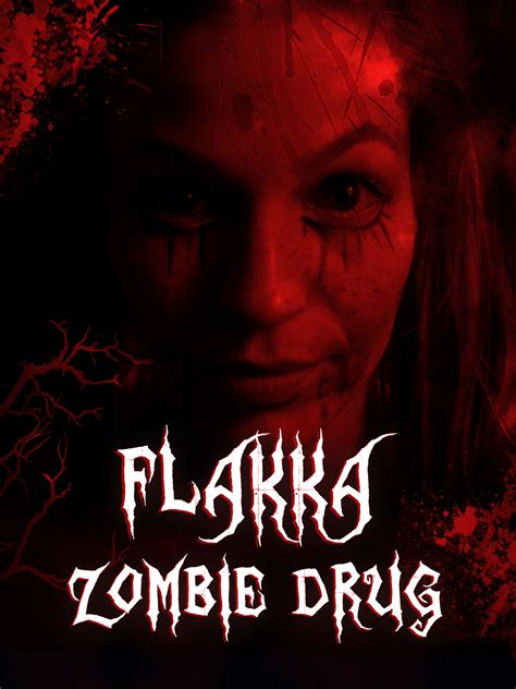Prime Video Flakka Zombie Drug