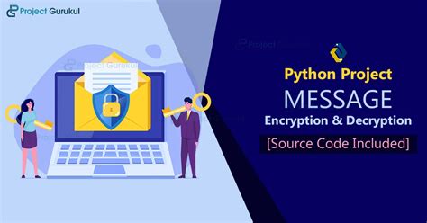 Python Message Encryption Decryption Project Project Gurukul