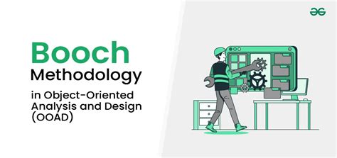 booch methodology in object oriented analysis and design ooad geeksforgeeks