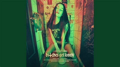 Bitches Get Lonely Youtube
