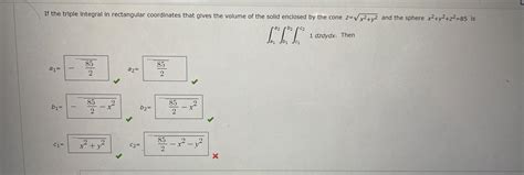 [solved] if the triple integral in rectangular coordinates