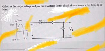 Answered Calculate The Output Voltage And Plot Bartleby